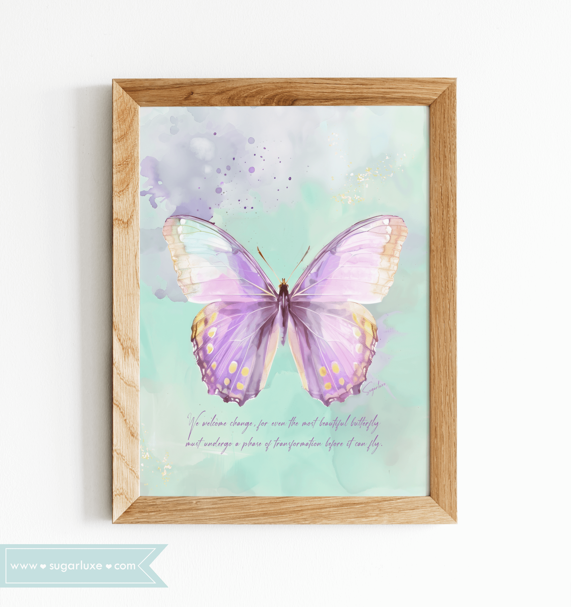 Butterfly Art Inspirational Quotes Watercolor Wall Print V.1